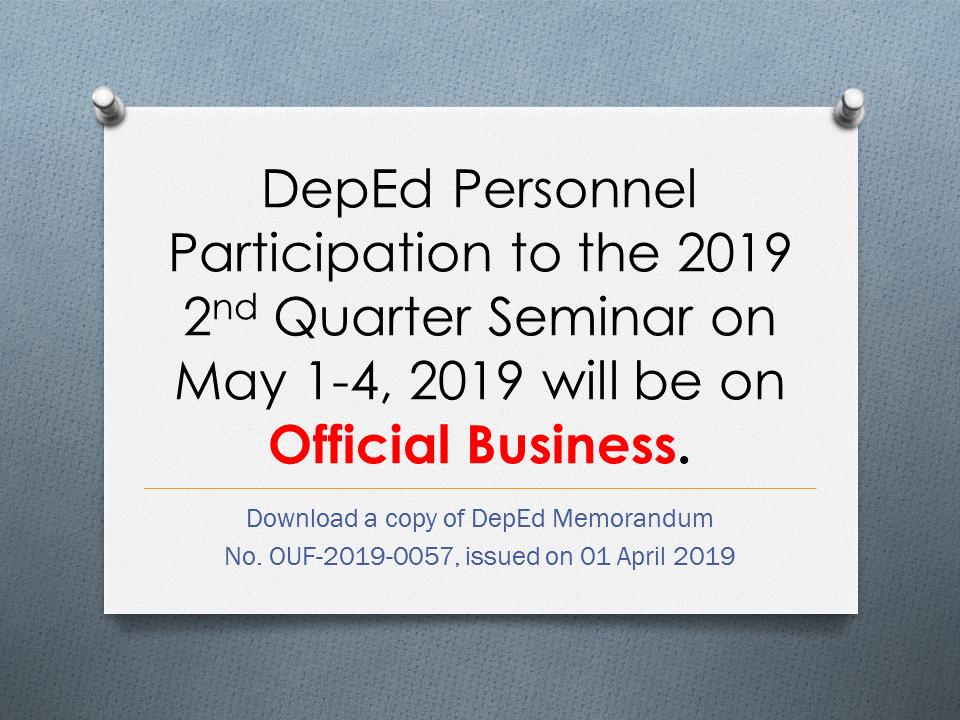 DepEd Participation Advisory- 2019 2nd Quarter Seminar – PHILIPPINE ...